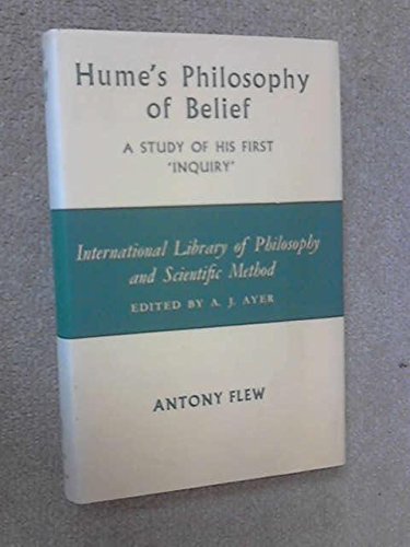 Hume's Philosophy of Belief by Antony Flew | Goodreads