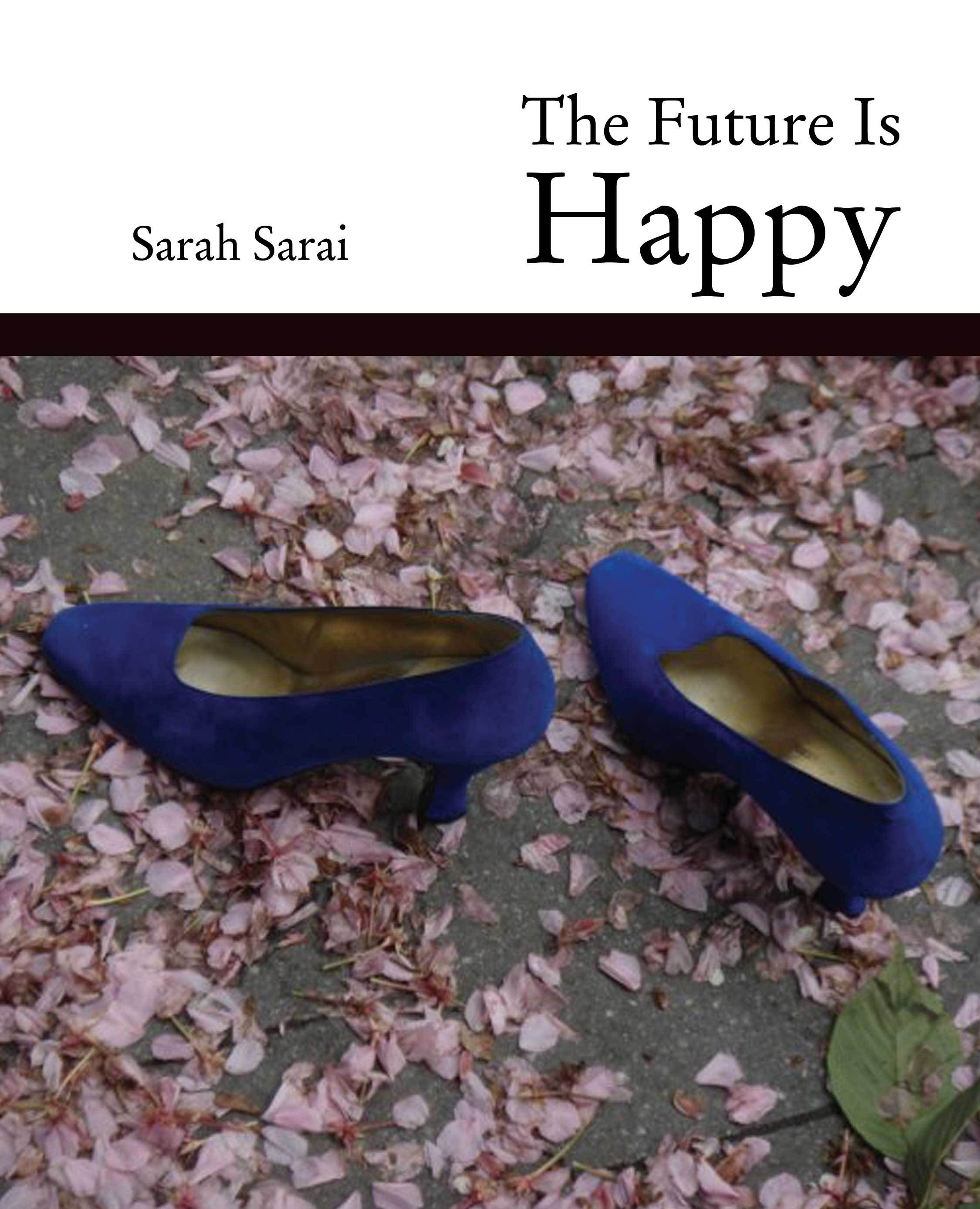The Future Is Happy by Sarah Sarai | Goodreads