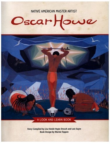 Native American Master Artist: Oscar Howe. by Lois Sayre | Goodreads