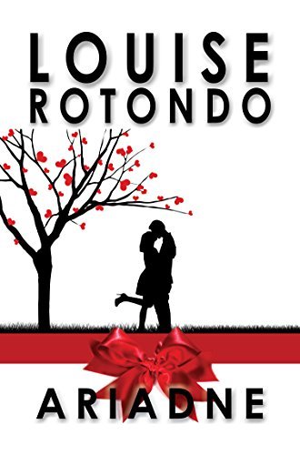 Ariadne: Reluctant Bridesmaid Romantic Comedy by Louise Rotondo | Goodreads