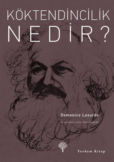 Köktendincilik Nedir? by Domenico Losurdo | Goodreads