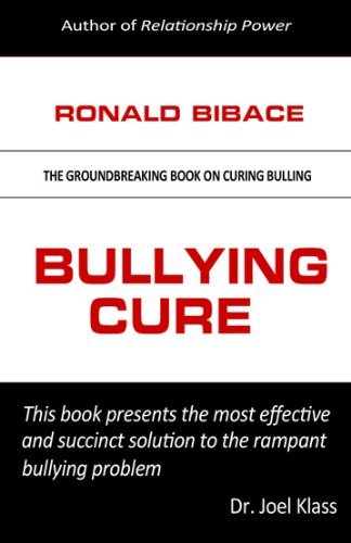Bullying Cure by Ronald Bibace | Goodreads