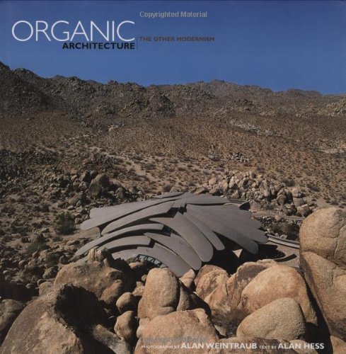 Organic Architecture: The Other Modernism by Alan Hess | Goodreads