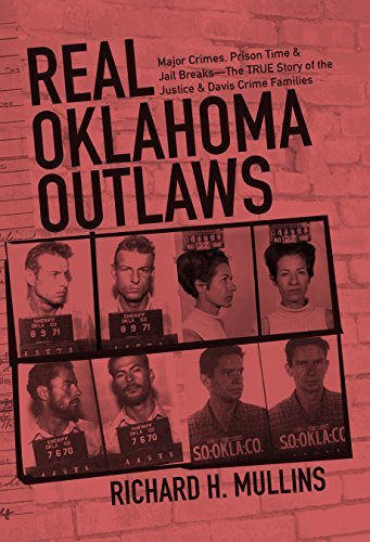 Real Oklahoma Outlaws: Major Crimes, Prison Time & Jail Breaks - The ...