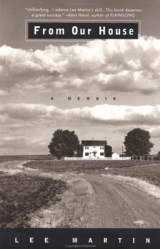 From Our House by Lee Martin | Goodreads