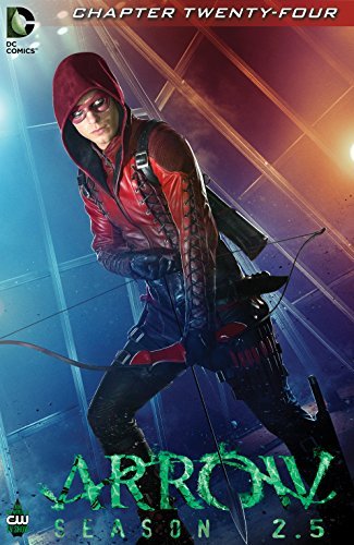Arrow: Season 2.5 (2014-2015) #24 by Marc Guggenheim | Goodreads