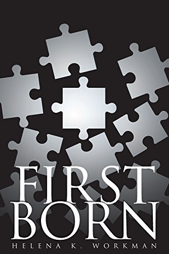 The First Born by Helena K Workman | Goodreads