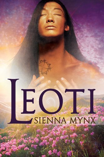 Leoti: A Native American Sweet Romance by Sienna Mynx | Goodreads