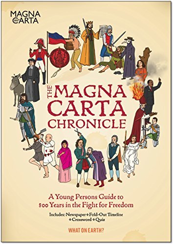The Magna Carta Chronicle: A Young Person's Guide to 800 Years in the ...