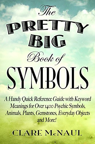 The Pretty Big Book of Symbols: A Handy Quick Reference Guide with ...