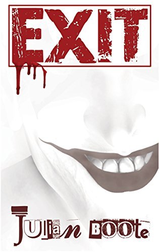 EXIT by Julian Boote | Goodreads
