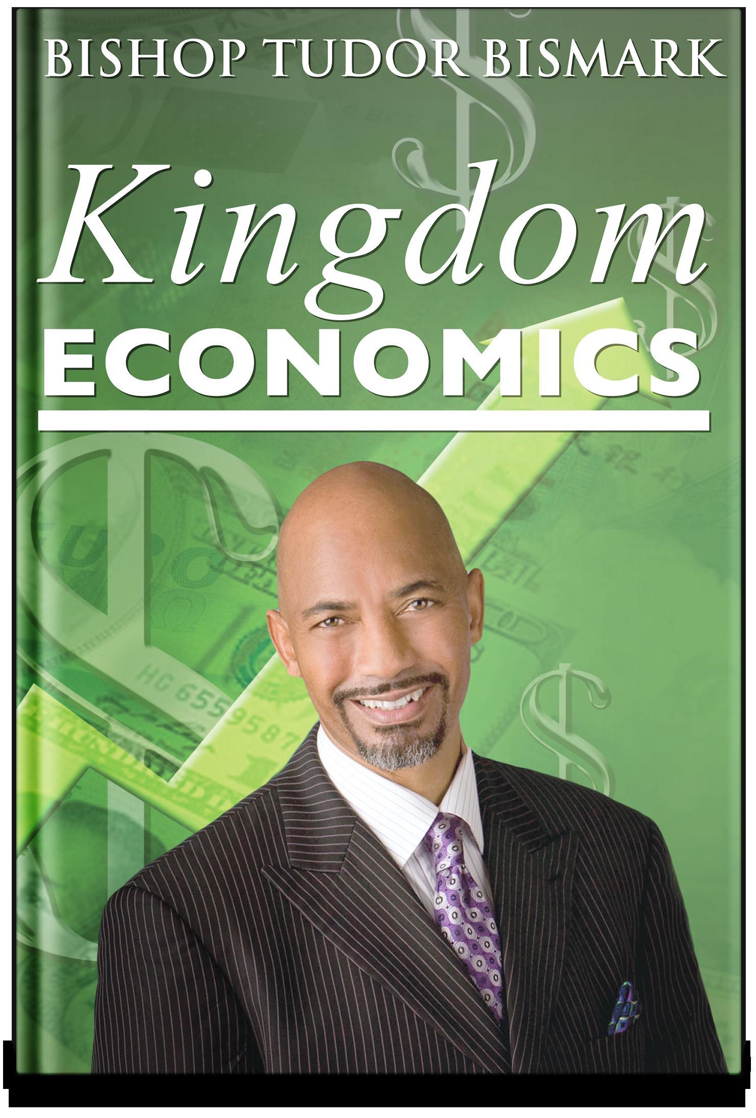 Kingdom Economics by Tudor Bismark | Goodreads