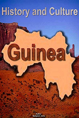 History and Culture of Guinea, Republic of Guinea. Guinea-Conakry ...