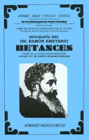Biografia Del Dr. Ramon Emeterio Betances by Armando Pacheco Matos ...