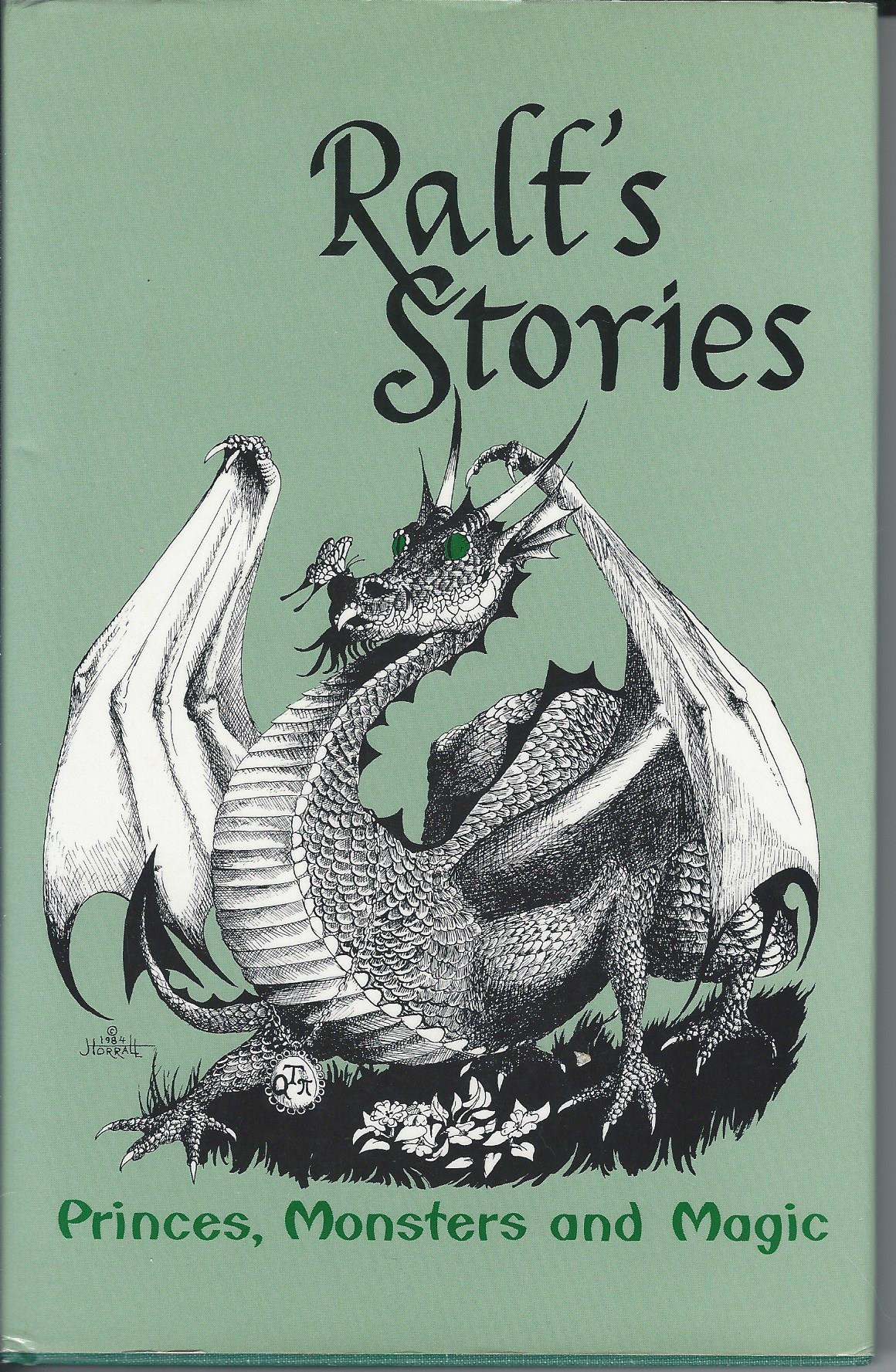Ralf's Stories: Princes, Monsters, and Magic by Ralph Wallenhorst ...