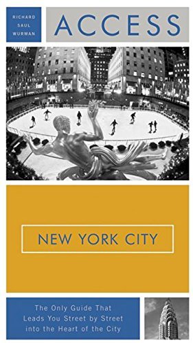 Access New York City by Richard Saul Wurman | Goodreads