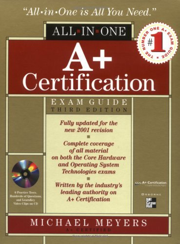 A+ Certification Exam Guide (All-In-One) by Michael D. Meyers | Goodreads