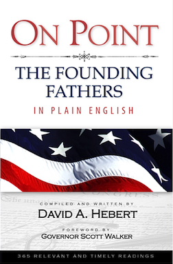 On Point: The Founding Fathers in Plain English by David A. Hebert ...