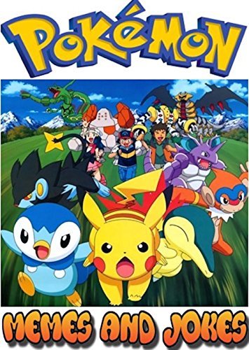 Pokemon: Funny Jokes, Pictures, Cartoons and Memes by Pierre Austin ...