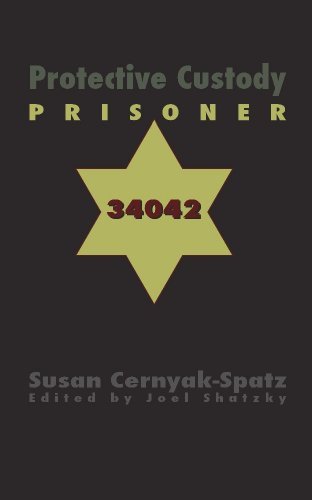 Protective Custody: Prisoner 34042: A Holocaust Survivor Memoir by ...