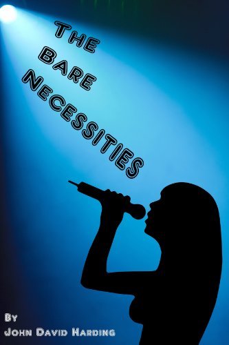 The Bare Necessities by John David Harding | Goodreads