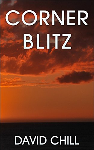 Corner Blitz (Burnside Series #5) by David Chill | Goodreads