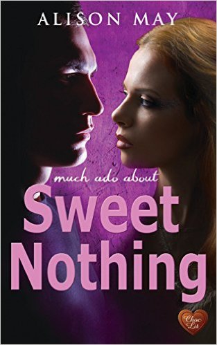 Sweet Nothing by Alison May | Goodreads