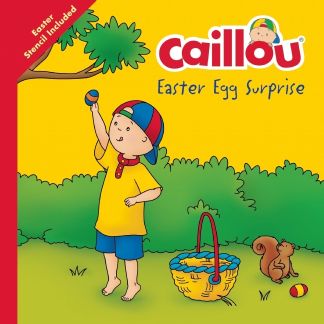 Caillou, Easter Egg Surprise (Clubhouse) by Kim Thompson | Goodreads