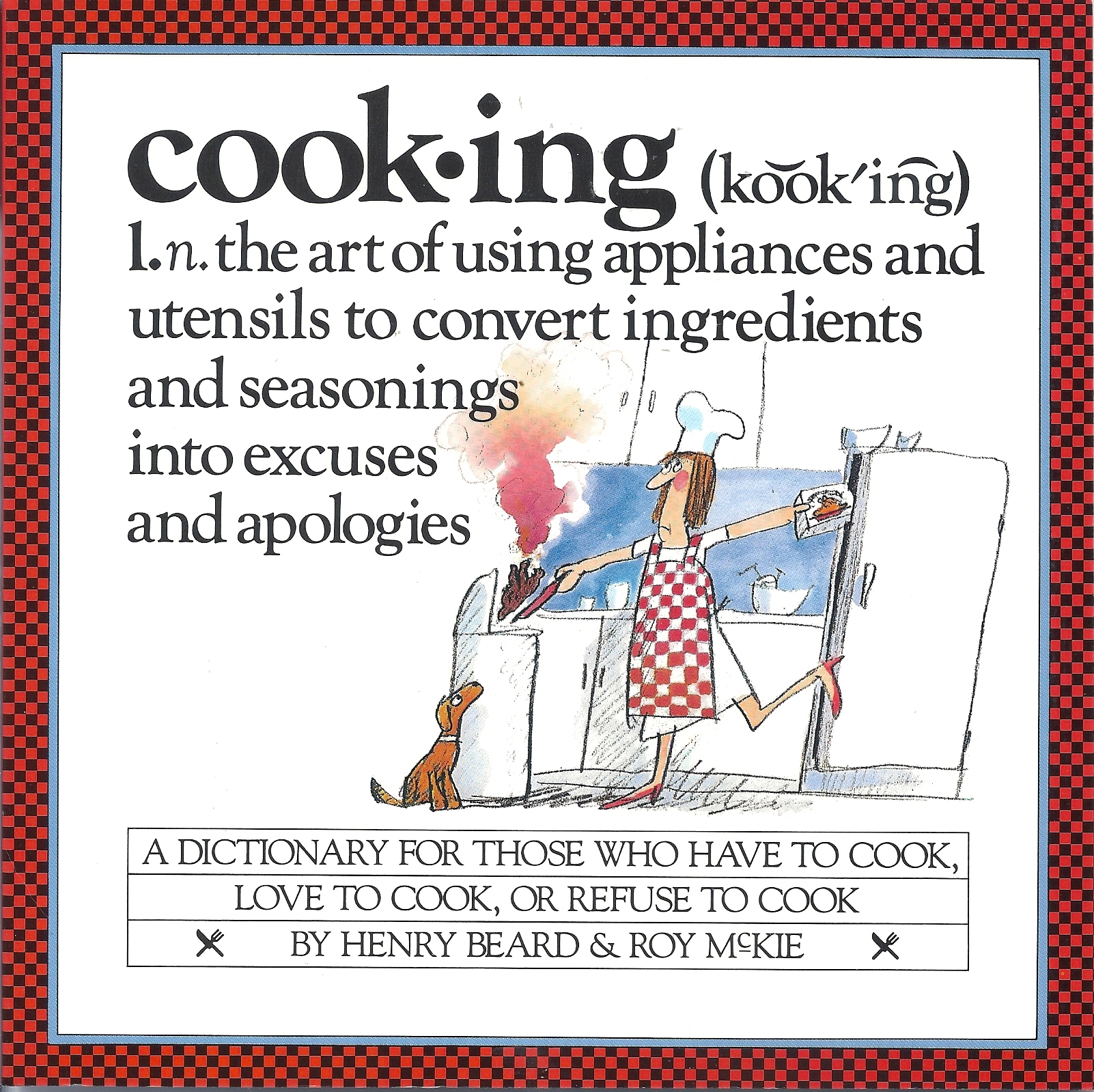 Cooking: a cook's dictionary by Henry N. Beard | Goodreads