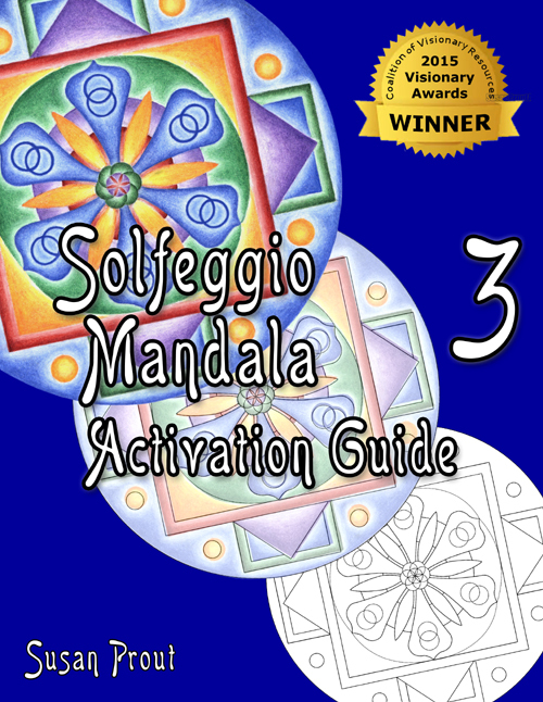 Solfeggio Mandala Activation Guide: Universal Frequencies by Susan ...
