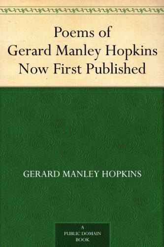 Poems of Gerard Manley Hopkins Now First Published by Gerard Manley ...