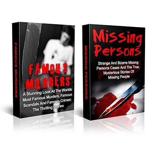 True Crime: True Crime Stories Of Famous Murders And Missing Persons ...