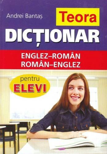 School English-Romanian Romanian-English Dictionary by Andrei Bantaș ...