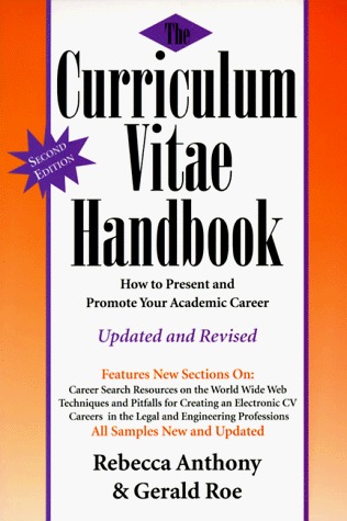The Curriculum Vitae Handbook: How to Present and Promote Your Academic ...