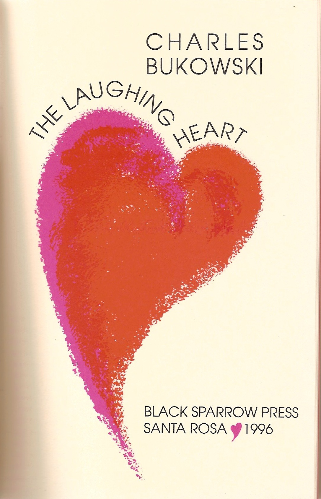 Surprising Charles Bukowski The Laughing Heart Gallery