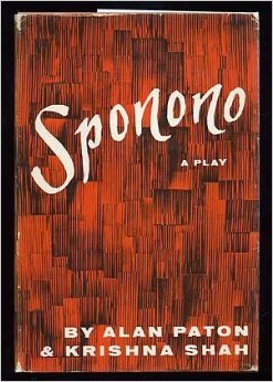 Sponono: A Play in Three Acts by Alan; Shah Krishna Paton | Goodreads
