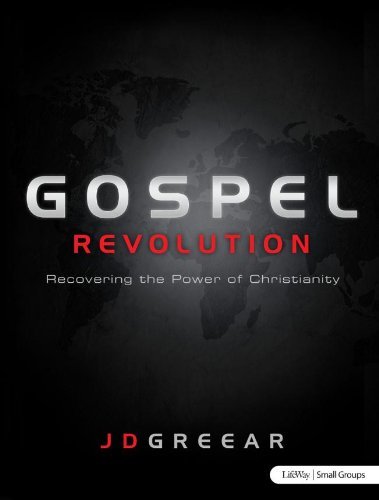 Gospel Revolution: Recovering the Power of Christianity - Member Book ...
