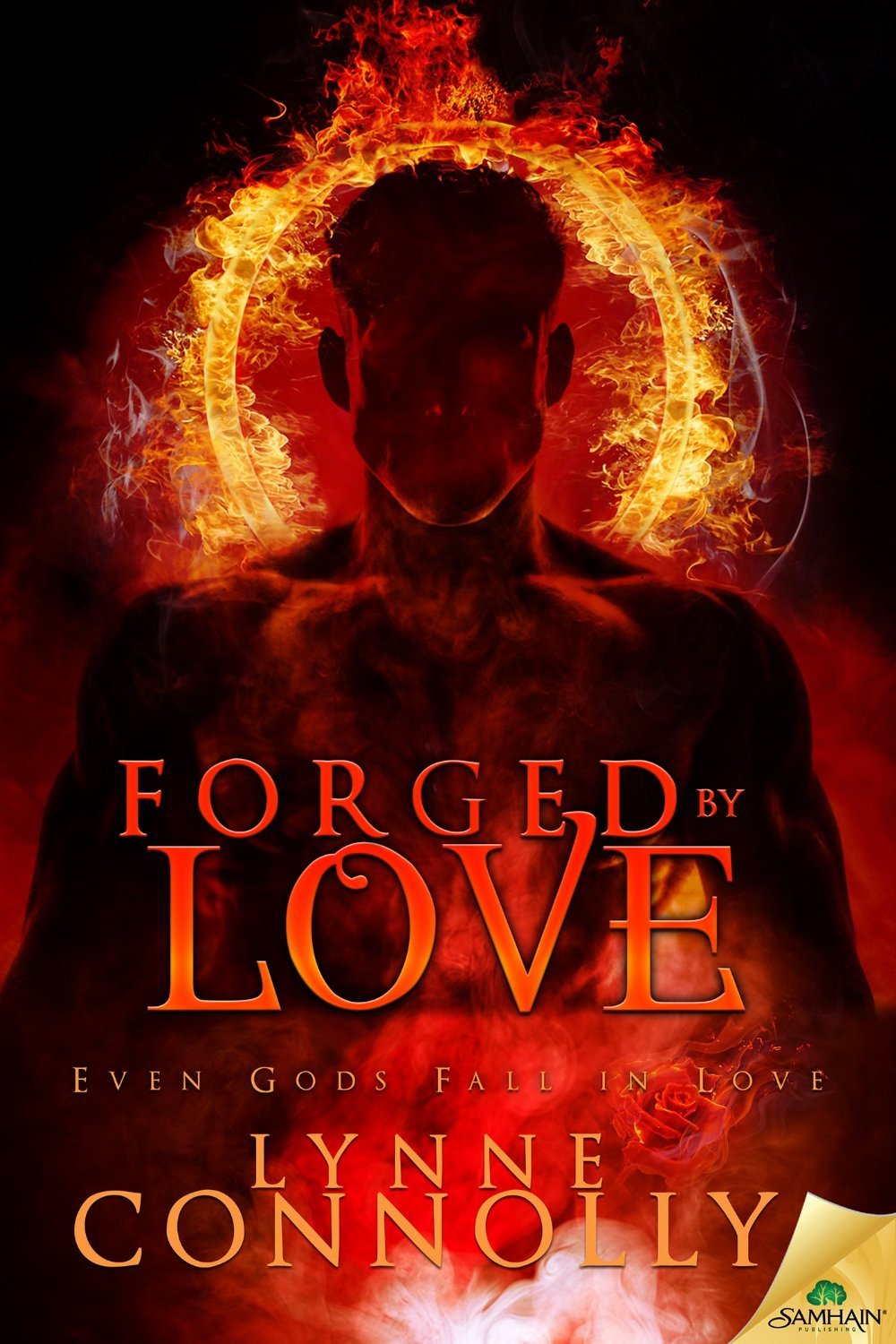 Forged by Love (Even Gods Fall in Love, #4) by Lynne Connolly | Goodreads