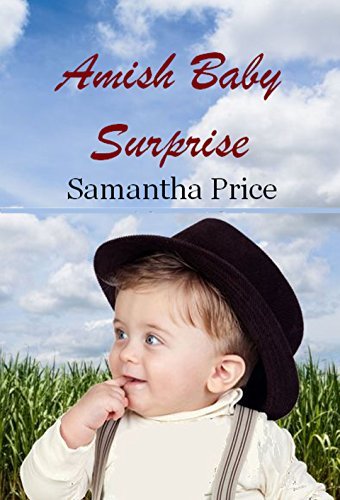 Amish Baby Surprise (Amish Baby #4) by Samantha Price | Goodreads