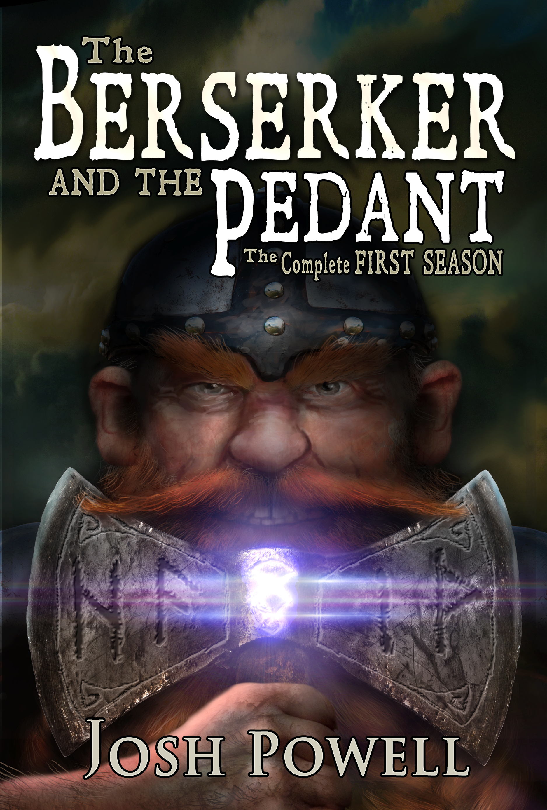 The Berserker and the Pedant: The Complete First Season by Josh Powell ...
