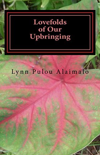 Lovefolds of Our Upbringing (Aiga Series Book 1) by Lynn Alaimalo ...
