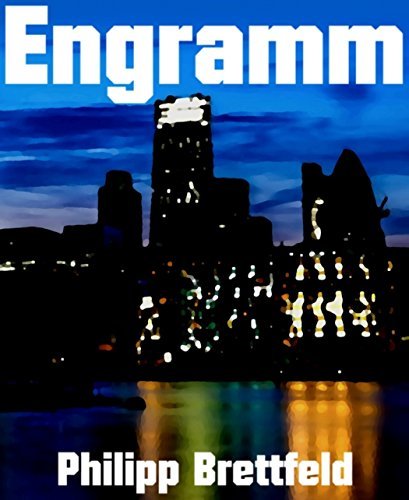 Engramm by Philipp Brettfeld | Goodreads