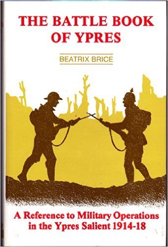 The Battle Book of Ypres by Beatrix Brice | Goodreads