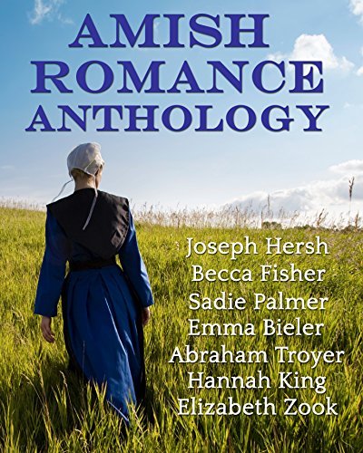 Amish Romance Anthology by Joseph Hersh | Goodreads