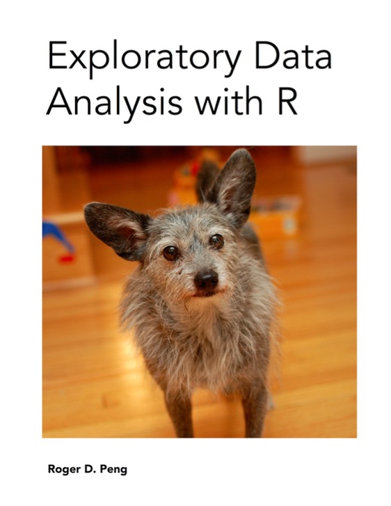 Exploratory Data Analysis with R by Roger D. Peng | Goodreads