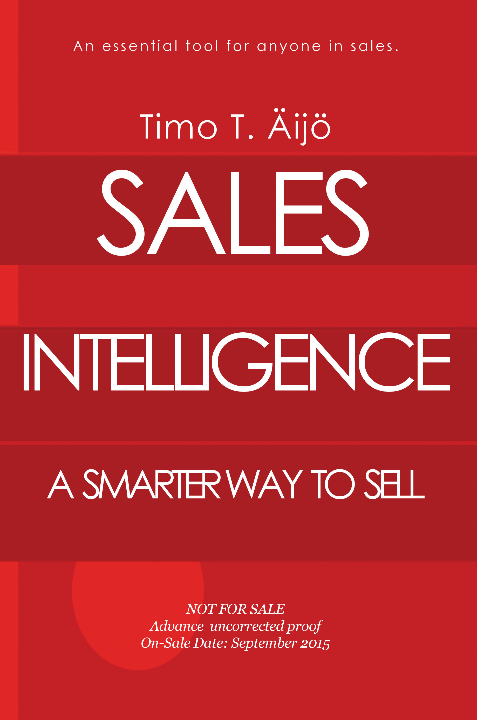 Sales Intelligence: A Smarter Way to Sell by Timo Aijo | Goodreads