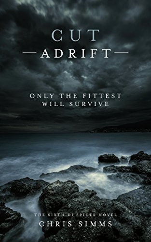 Cut Adrift (DI Jon Spicer, #6) by Chris Simms | Goodreads