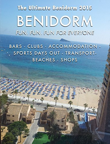 The Ultimate Benidorm Guide 2015 by Elizabeth Hendry | Goodreads