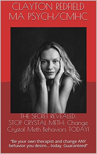 THE SECRET: STOP CRYSTAL METH: Change Crystal Meth Behaviors TODAY ...