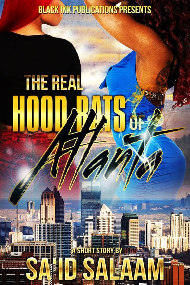 The Real Hood Rats of Atlanta by Sa'id Salaam | Goodreads